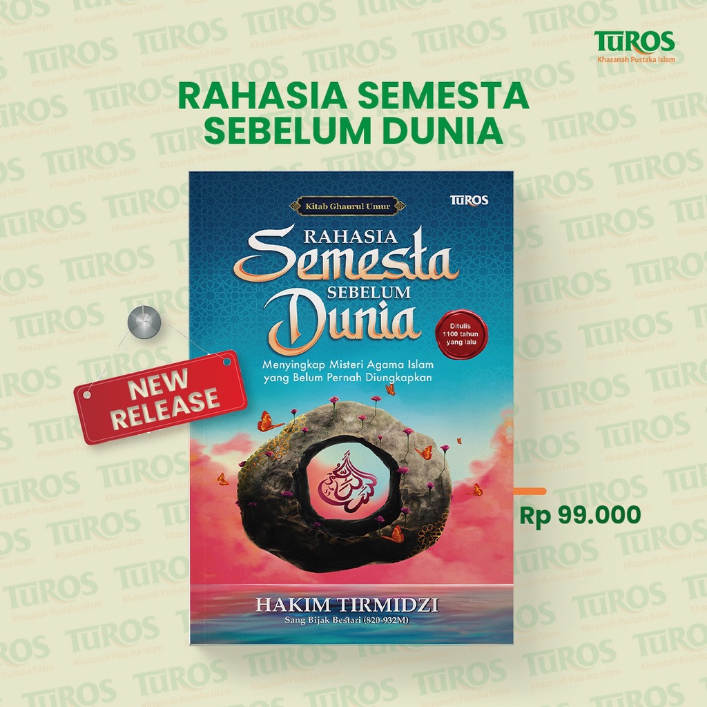 Jual Hakim Tirmidzi- RAHASIA SEMESTA SEBELUM DUNIA - Turos Pustaka ...