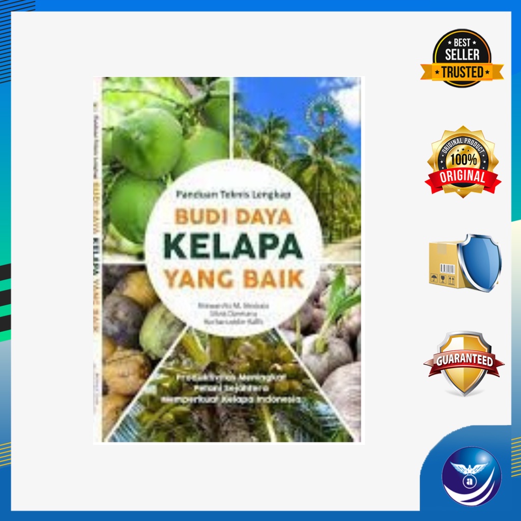 Jual Panduan Teknis Lengkap Budi Daya Kelapa Yang Baik - Mawardin M ...