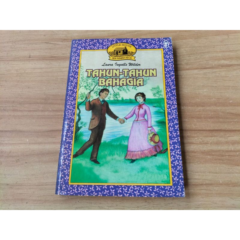 Jual Novel Remaja Saduran Tahun Tahun Bahagia, karya Laura Ingalls ...