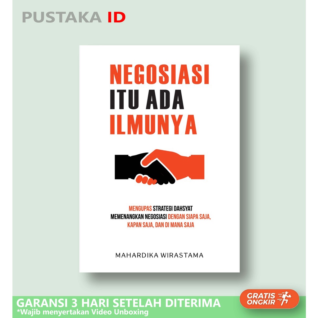 Jual Buku Negosiasi Itu Ada Ilmunya: Mengupas Strategi Dahsyat ...