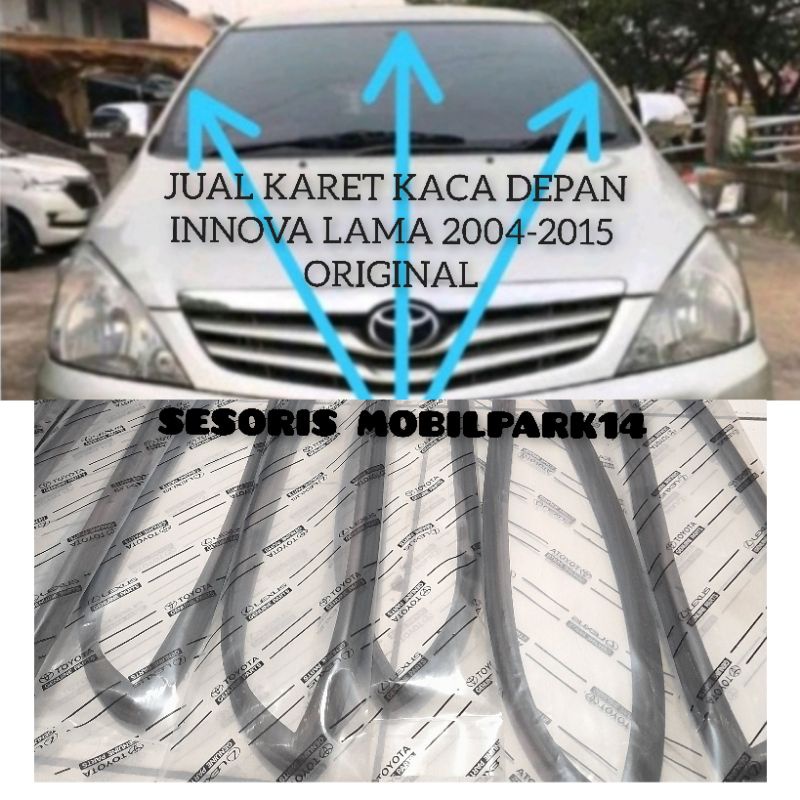 Jual KARET KACA DEPAN INNOVA LAMA TAHUN 2005 2006 2007 2008 2009 2010 ...