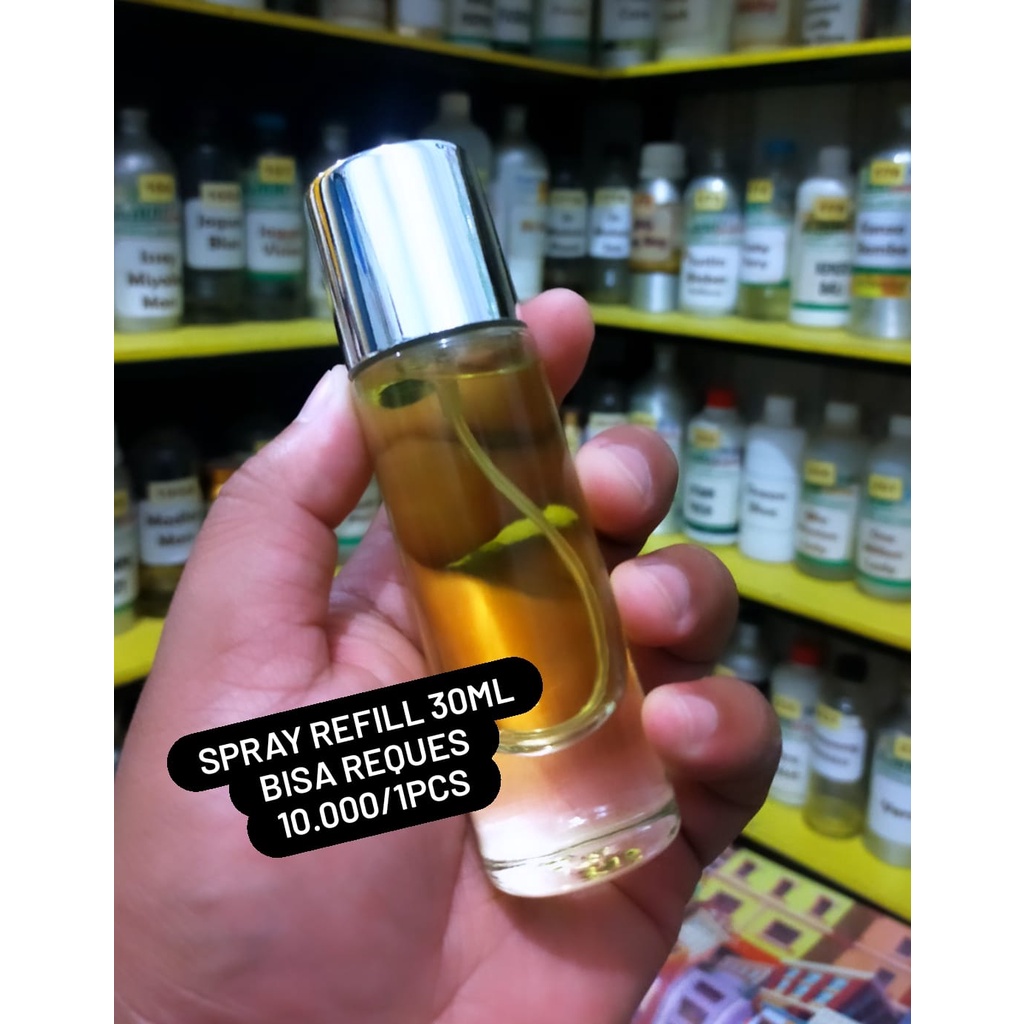 Jual PARFUM 30ML REFILL HARGA 10.000 BISA REQUES AROMA SESUAI SELERA ...