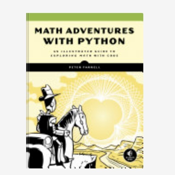 Jual Math Adventures with Python: An Illustrated Guide to Exploring ...