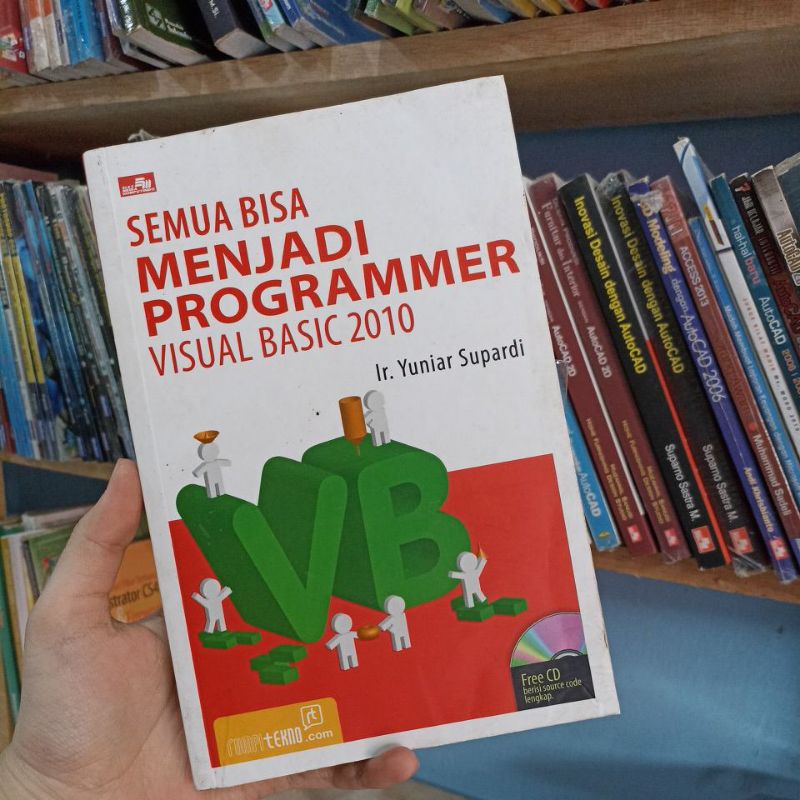 Jual Buku Semua Bisa Menjadi Programmer Visual Basic 2010 Yuniar Supardi preloved original ...