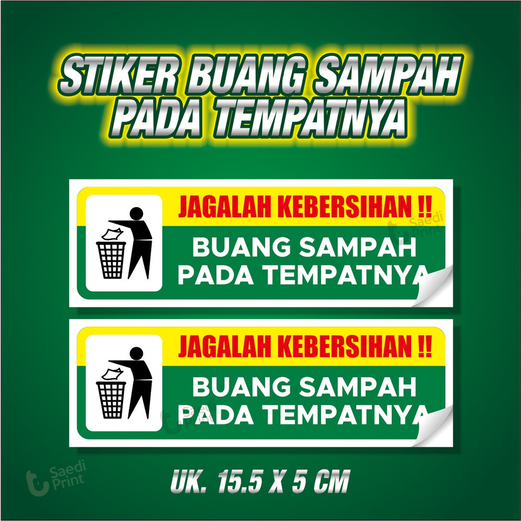Jual Stiker Buang Sampah Pada Tempatnya, Siap Pasang uk 15.5x5 cm ...