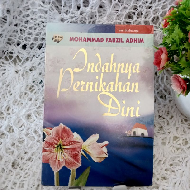 Jual Buku Pembelajaran Nikah - Indahnya Nikah Dini | Shopee Indonesia
