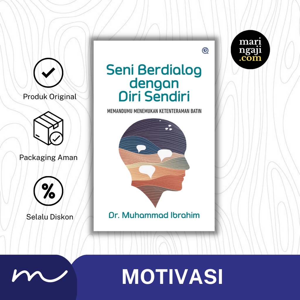 Jual Seni Berdialog dengan Diri Sendiri Penulis Dr. Muhammad Ibrahim | Shopee Indonesia