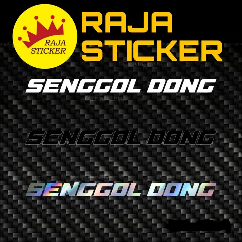 Jual Sticker cutting stiker SENGGOL DONG stiker helm motor | Shopee ...