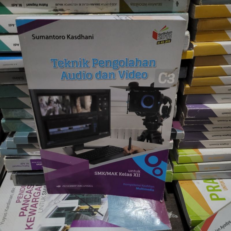 Jual BUKU BEKAS ERLANGGA - TEKNIK PENGOLAHAN AUDIO DAN VIDIO KELAS 3 ...