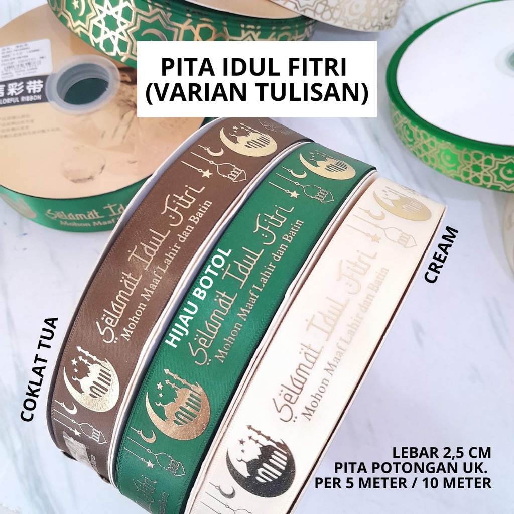 Jual (PER 5 METER) Pita Idul Fitri Lebaran 2,5 cm / Pita Lebaran ...