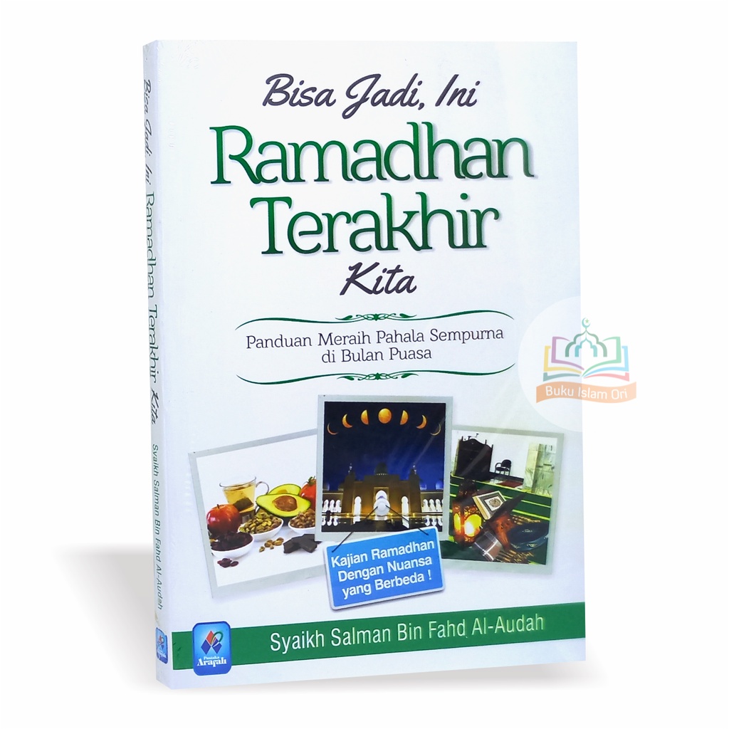 Jual Bisa Jadi Ini Ramadhan Terakhir Kita - Syaikh Salman bin Fahd Al ...