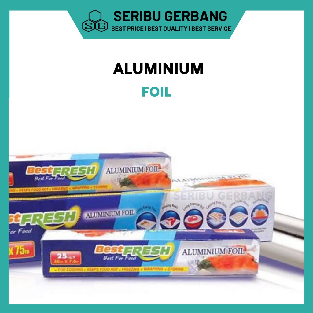 Jual BEST FRESH ALUMINIUM FOIL 45CM X 7,6M ROLL KERTAS TIMAH FOOD GRADE ...
