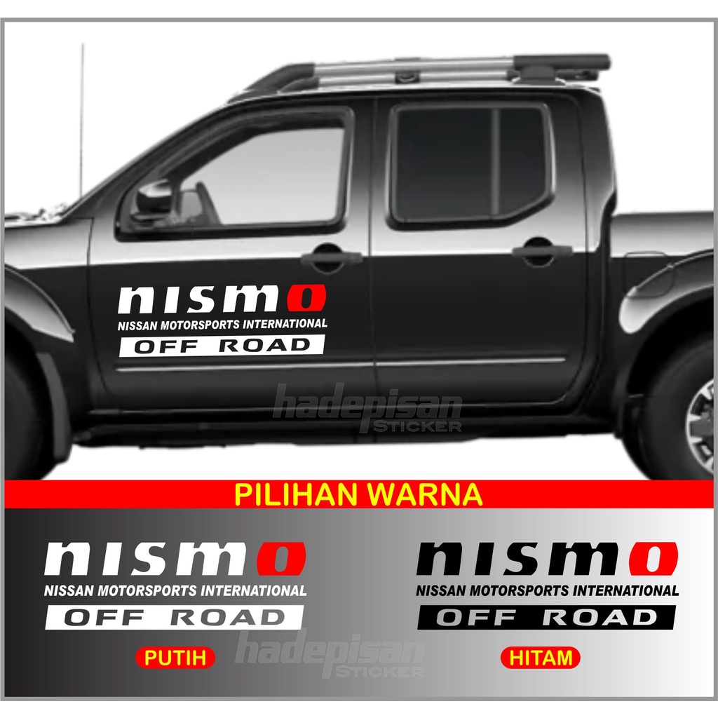 Jual Stiker Mobil Cutting Sticker Kaca & Body Mobil Nismo Nissan Off ...