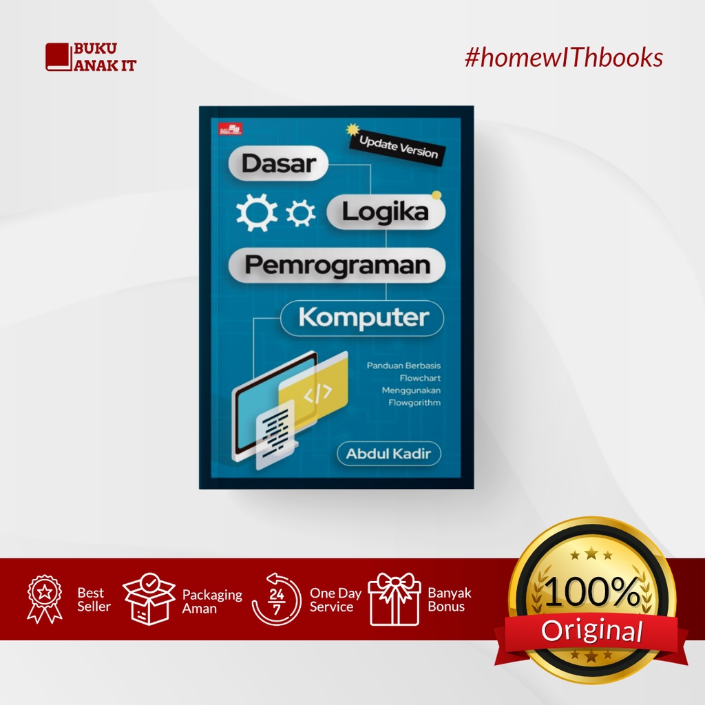 Jual BUKU DASAR LOGIKA PEMROGRAMAN KOMPUTER UPDATE VERSION | ABDUL KADIR | ELEX MEDIA | Shopee ...