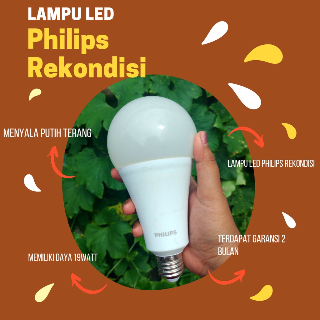 Jual LAMPU LED PHILIPS REKONDISI / LAMPU PHILIPS 19WATT / LAMPU PHILIPS ...