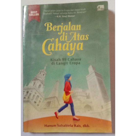 Jual Berjalan Di Atas Cahaya - Kisah 99 Cahaya Di Langit Eropa By Hanum ...