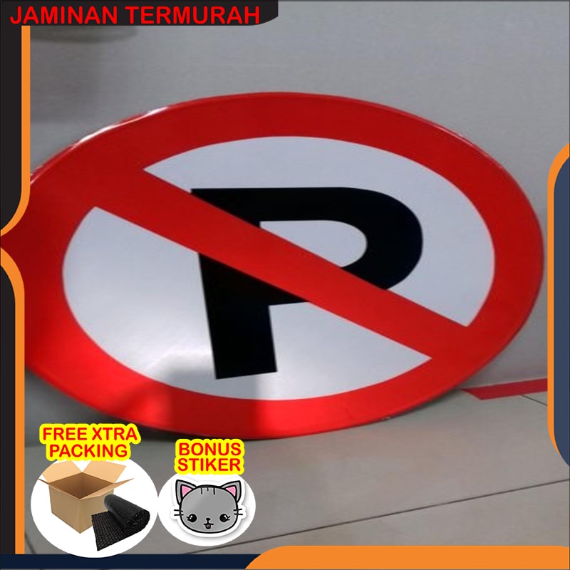 Jual Murah Rambu dilarang parkir diameter 45cm. jual aneka rambu lalu ...