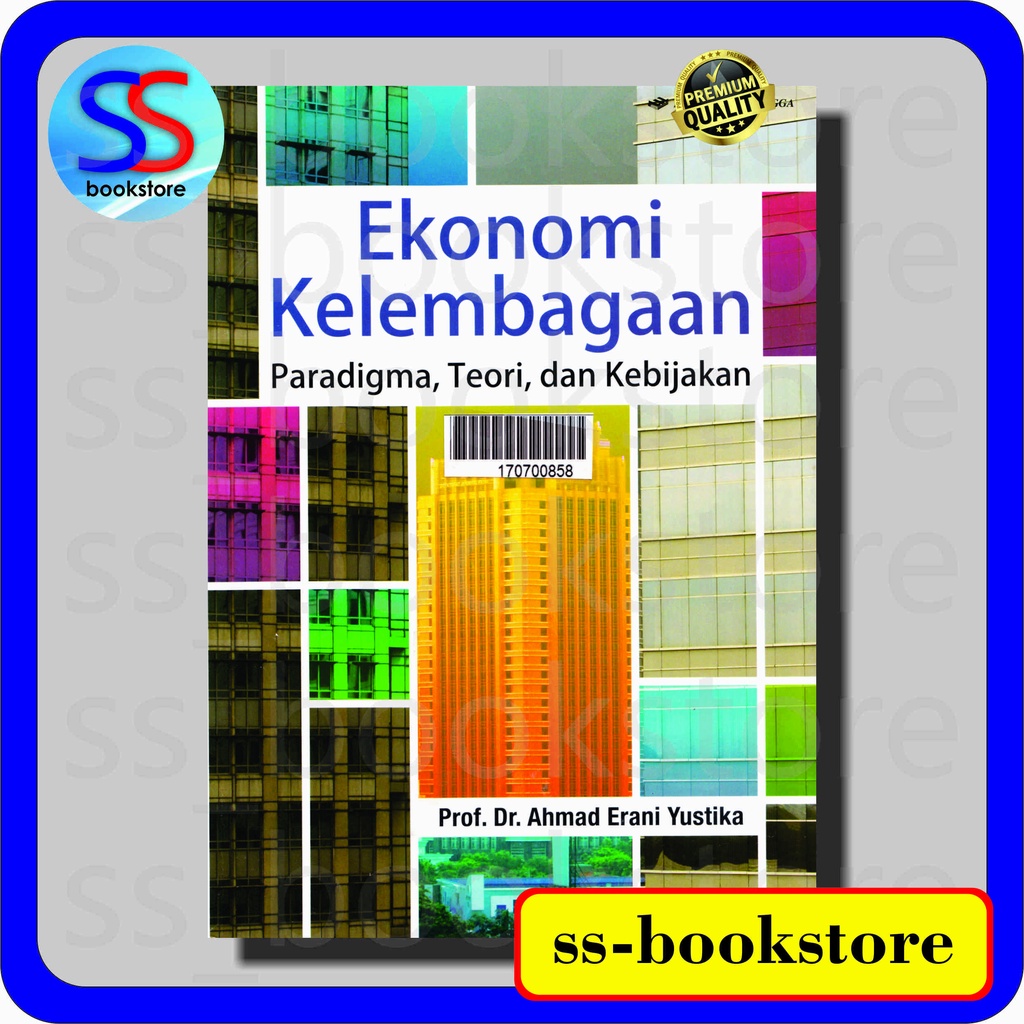 Jual EKONOMI KELEMBAGAAN PROF. DR. AHMAD ERANI YUSTIKA | Shopee Indonesia