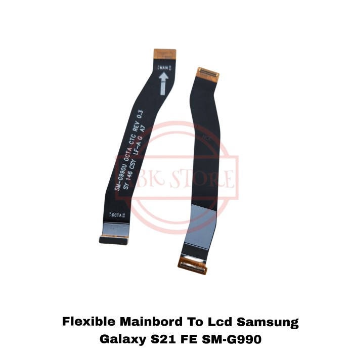 Jual FLEXIBLE MAINBORD / FLEXIBEL UI BOARD TO LCD SAMSUNG GALAXY S21 FE 5G | Shopee Indonesia