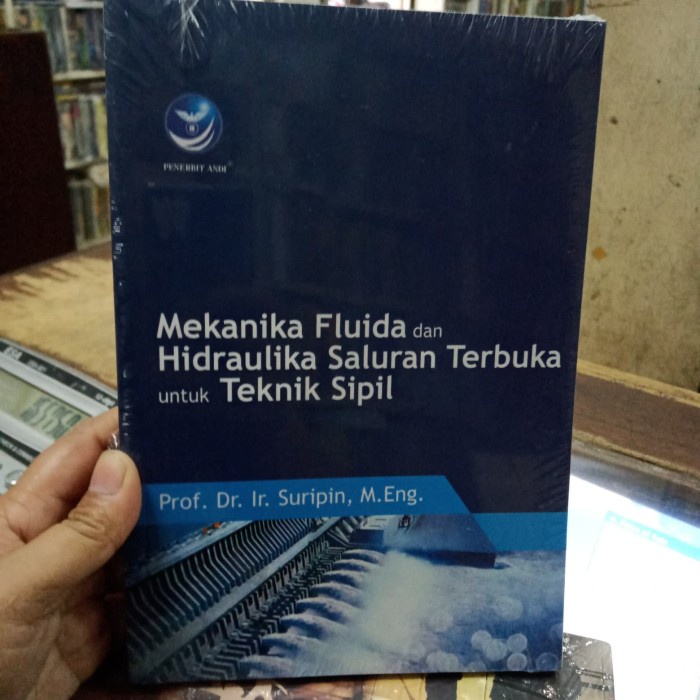 Jual Terlaris Mekanika Fluida Dan Hidrolika Saluran Terbuka | Shopee Indonesia
