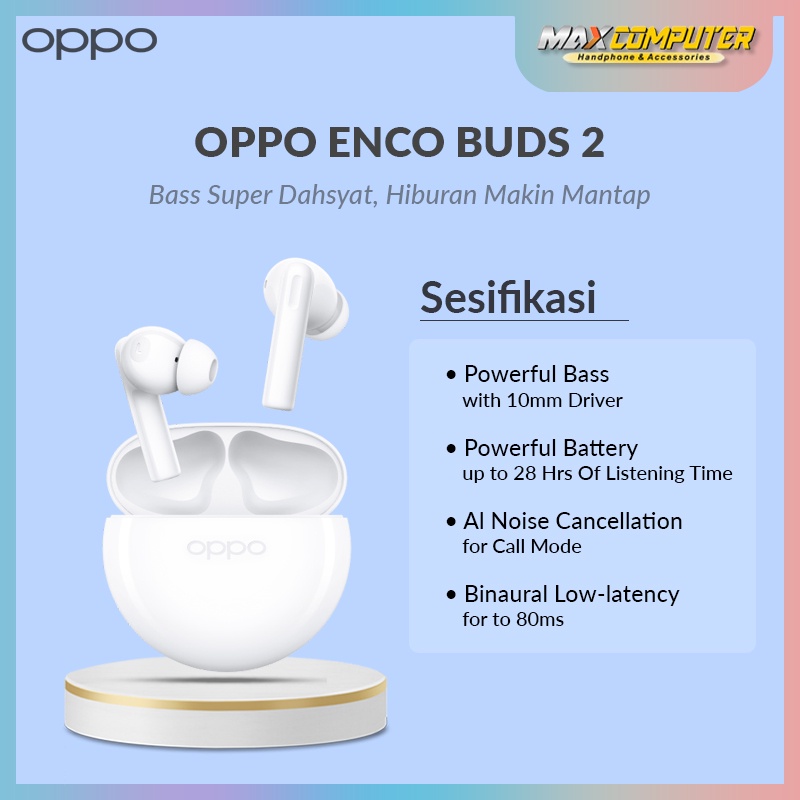 Jual OPPO Enco Buds2 [Powerful Bass, Battery up to 28 Hours Listening Time, AI Noise ...