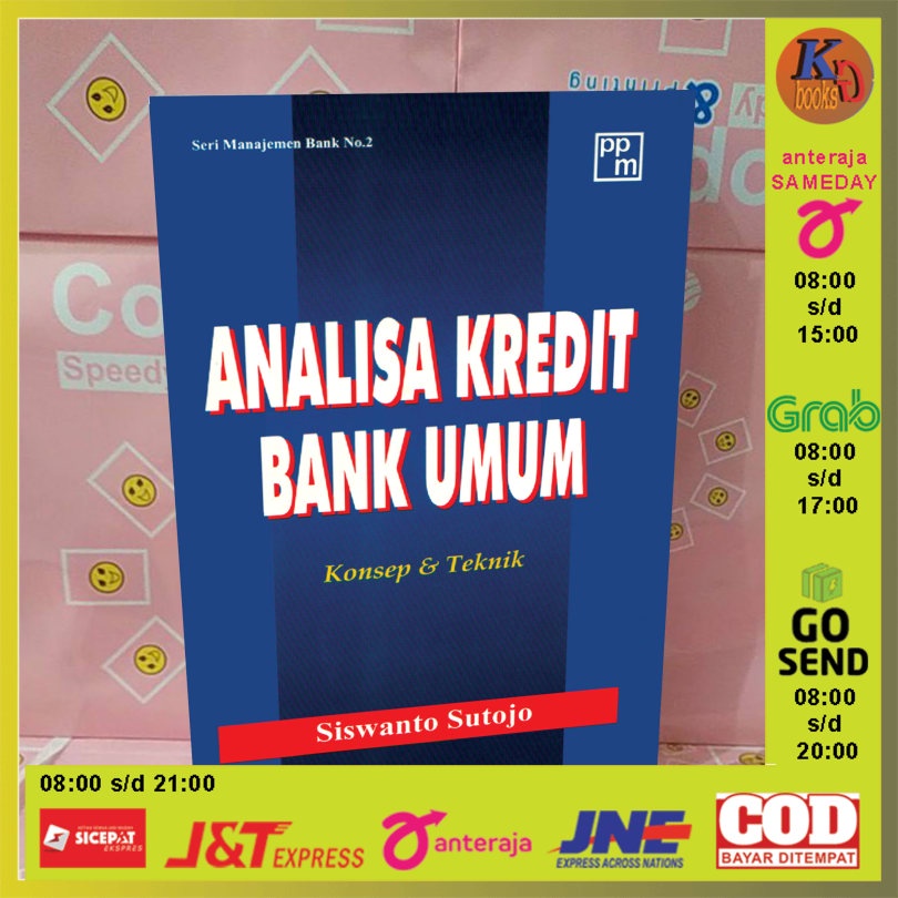 Jual Analisa Kredit Bank Umum konsep dan Teknik Siswanto Sutojo | Shopee Indonesia