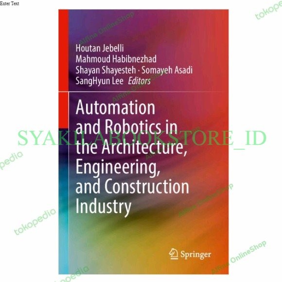 Jual Buku Automation and Robotics in the Architecture, Engineering ... Jual Buku Automation and Robotics in the Architecture, Engineering ...
