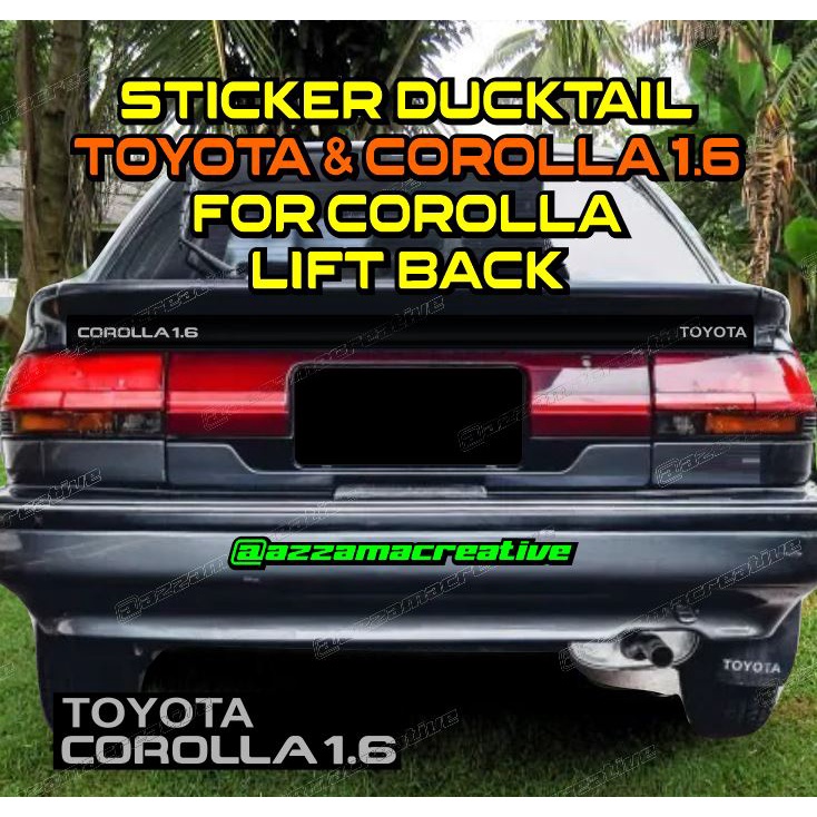 Jual Sticker TOYOTA & COROLLA 1.6 Stiker Ducktail Toyota Corolla LIFT ...