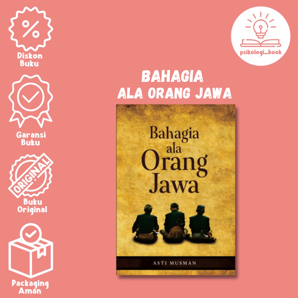 Jual Bahagia Ala Orang Jawa Asti Musman Social Sciences Psikologi