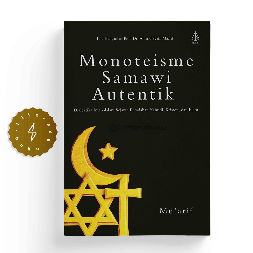 Jual Buku Monoteisme Samawi Autentik - Mu'arif | Shopee Indonesia