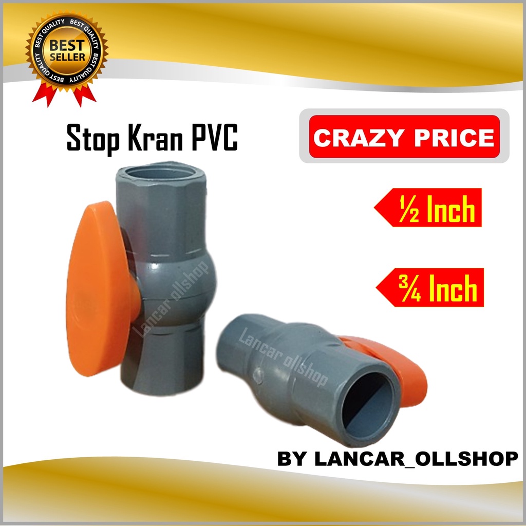 Jual Stop Kran Ballvalve PVC 1/2" Inch / Ball Valve Stop Kran Plastik 3/4 Inch Tebal | Shopee ...
