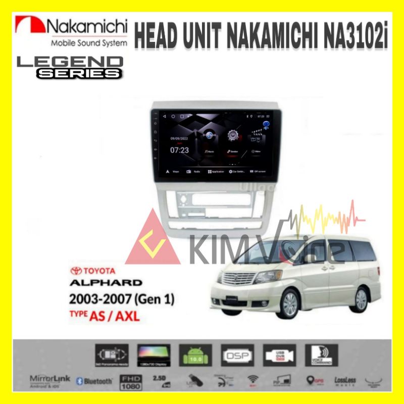 Jual Head Unit Android Nakamichi 9 inch OEM Toyota Alphard 2003-2007 ...