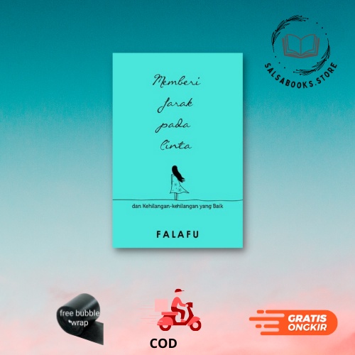 Jual AG - Memberi Jarak pada Cinta dan Kehilangan yang Baik - Falafu ...