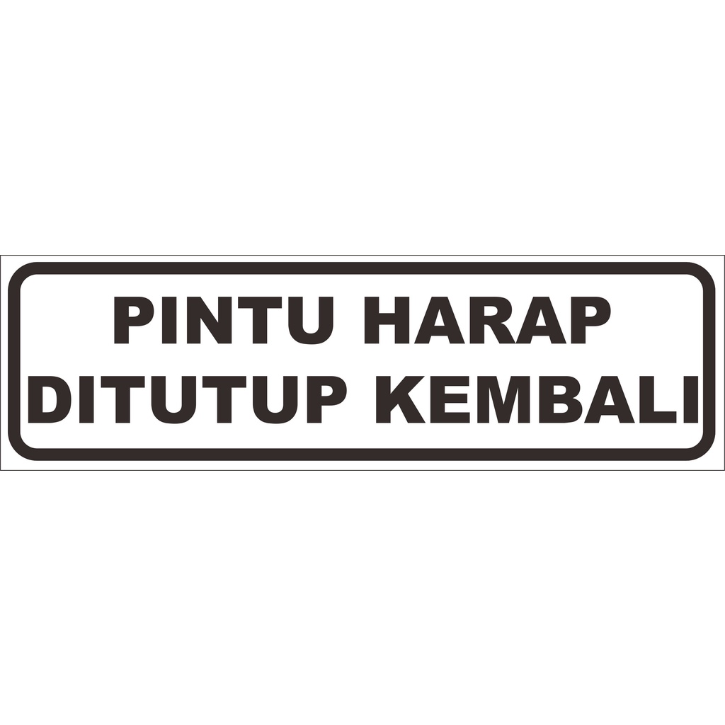Jual Akrilik / Stiker Vinyl Pintu Harap Ditutup Kembali | Shopee Indonesia