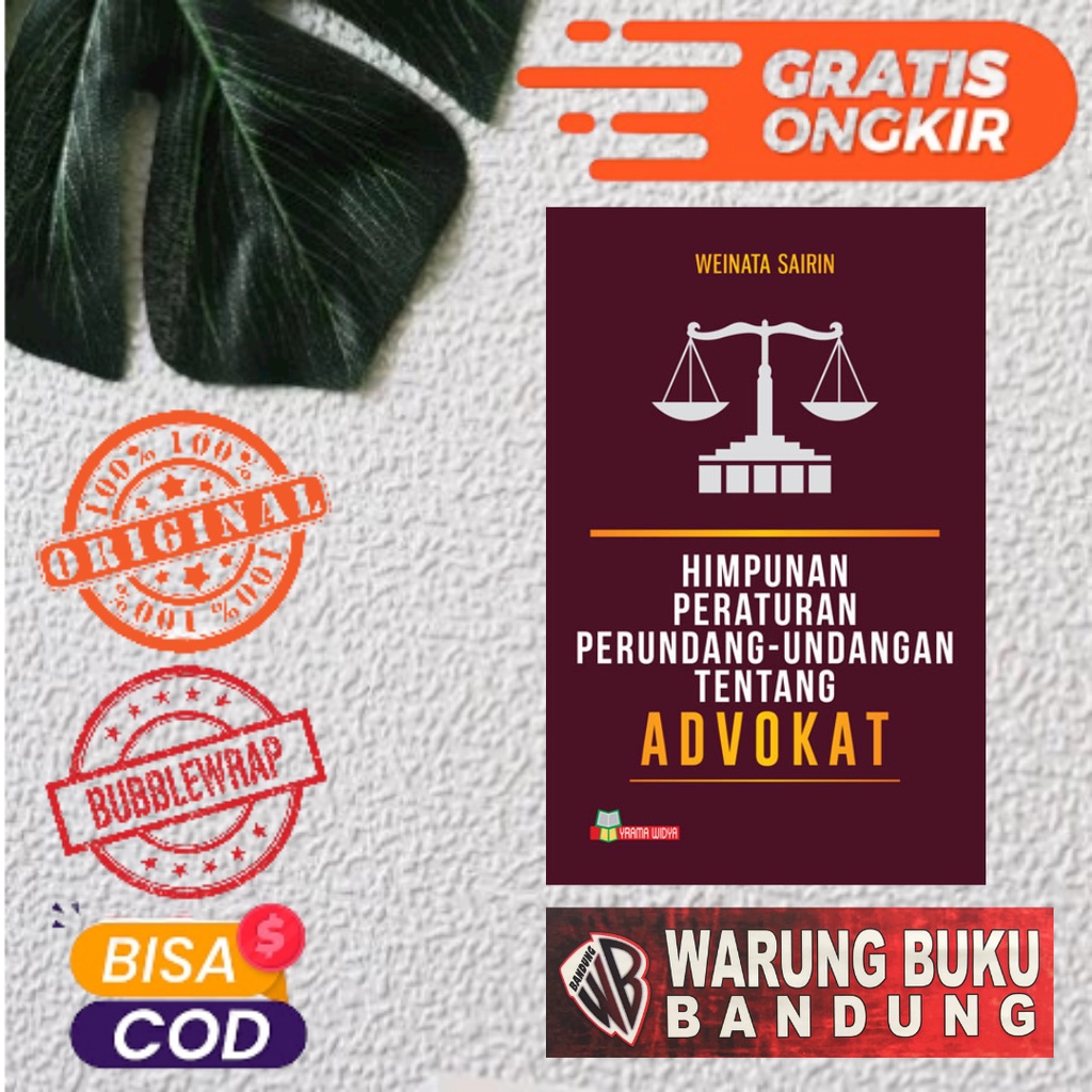 Jual BUKU HIMPUNAN PERATURAN PERUNDANG-UNDANGAN TENTANG ADVOKAT ...
