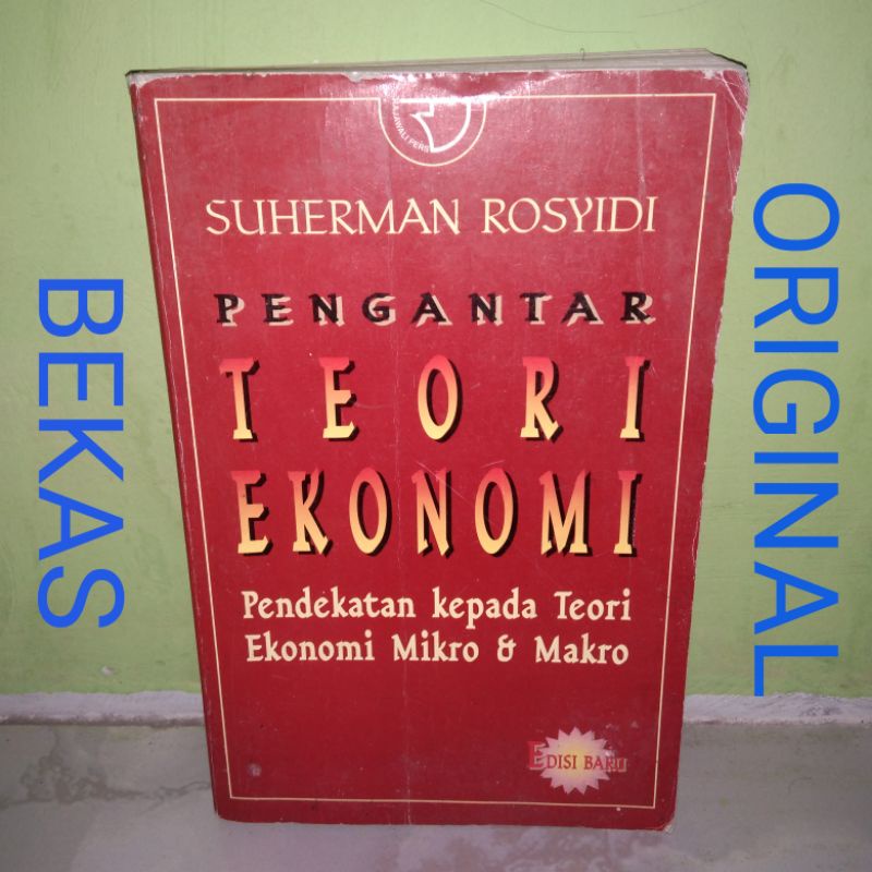 Jual Buku Pengantar Teori Ekonomi Pendekatan Kepada Teori Ekonomi Mikro dan Makro Edisi Baru ...