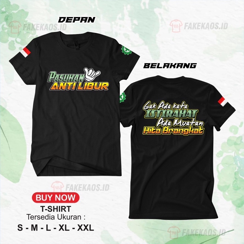 Jual KAOS PASUKAN ANTI LIBUR V3 / Kaos Driver / Kaos Kata Kata / Kaos Distro Premium / Kaos Pria ...