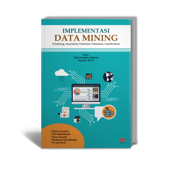 Jual IMPLEMENTASI DATA MINING (Clastering, Association, Prediction ... Jual IMPLEMENTASI DATA MINING (Clastering, Association, Prediction ...