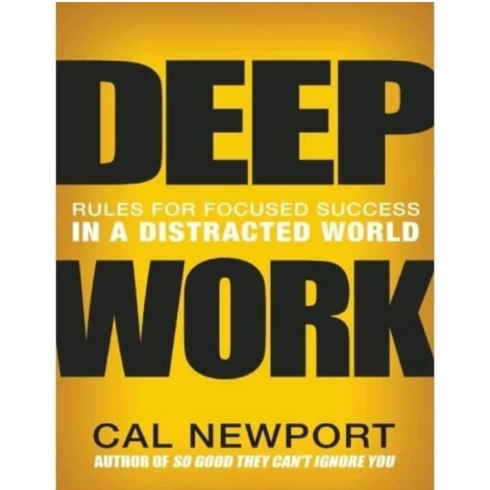 Jual buku Deep Work Rules for Focused Success | Shopee Indonesia