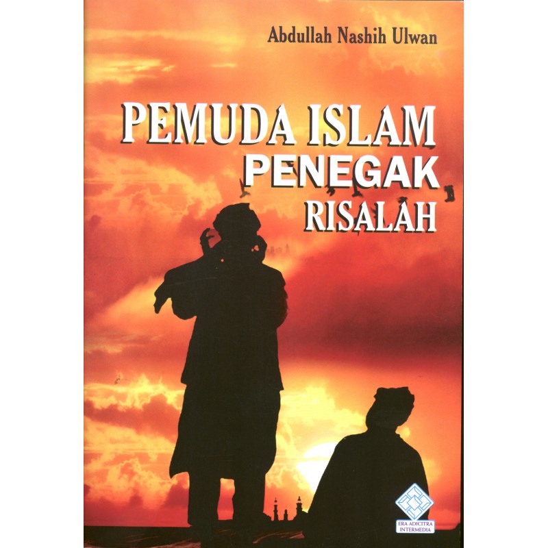 Jual Pemuda Islam Penegak Risalah-(Cerita dan Umum) | Shopee Indonesia