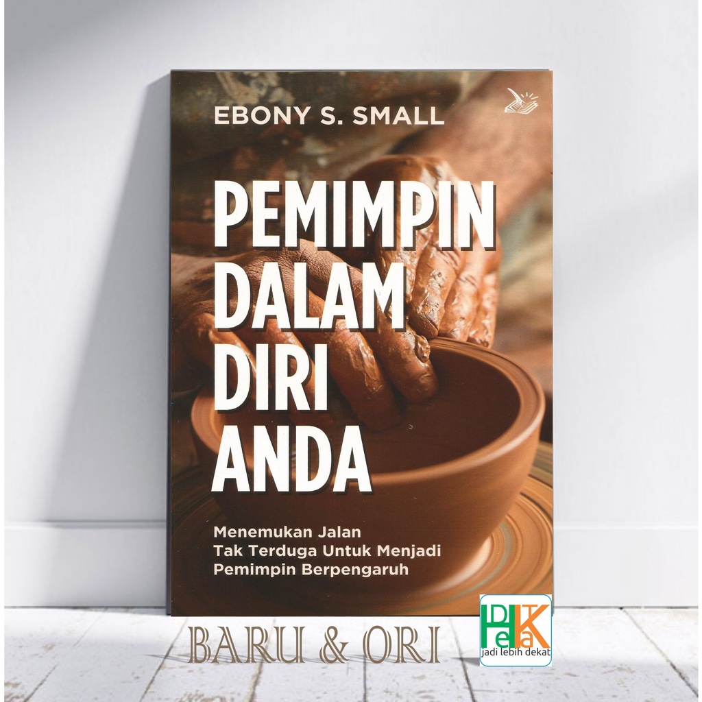 Jual Pemimpin Dalam Diri Anda ditulis oleh Ebony S.Small, mengubah generasi mendatang | Shopee ...