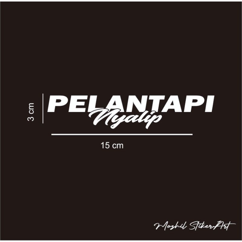 Jual stiker pelan tapi nyalip cutting stiker | Shopee Indonesia