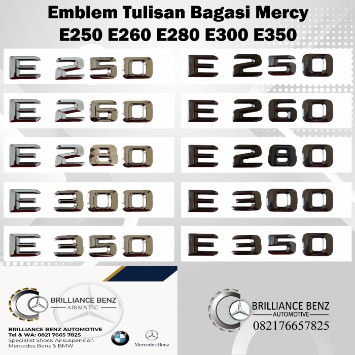 Jual EMBLEM TULISAN E250 E260 E280 E300 E350 MERCEDES BENZ EMBLEM BAGASI MB - E250, Chrome ...