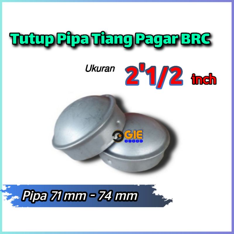 Jual dop tutup tiang pagar brc 2,5 inch topi pipa galvanis 2 1/2 in ...