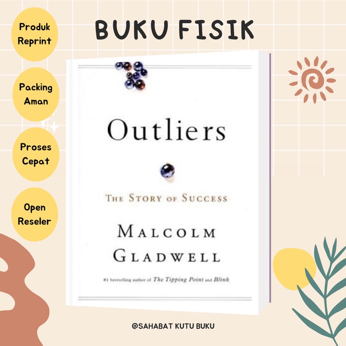 Jual BUKU OUTLIERS THE STORY OF SUCCESS - MALCOLM GLADWELL | Shopee Indonesia