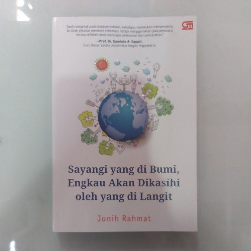 Jual Buku Sayangi Yang Di Bumi Engkau Akan Dikasihi Oleh Yang Di Langit ... Jual Buku Sayangi Yang Di Bumi Engkau Akan Dikasihi Oleh Yang Di Langit ...