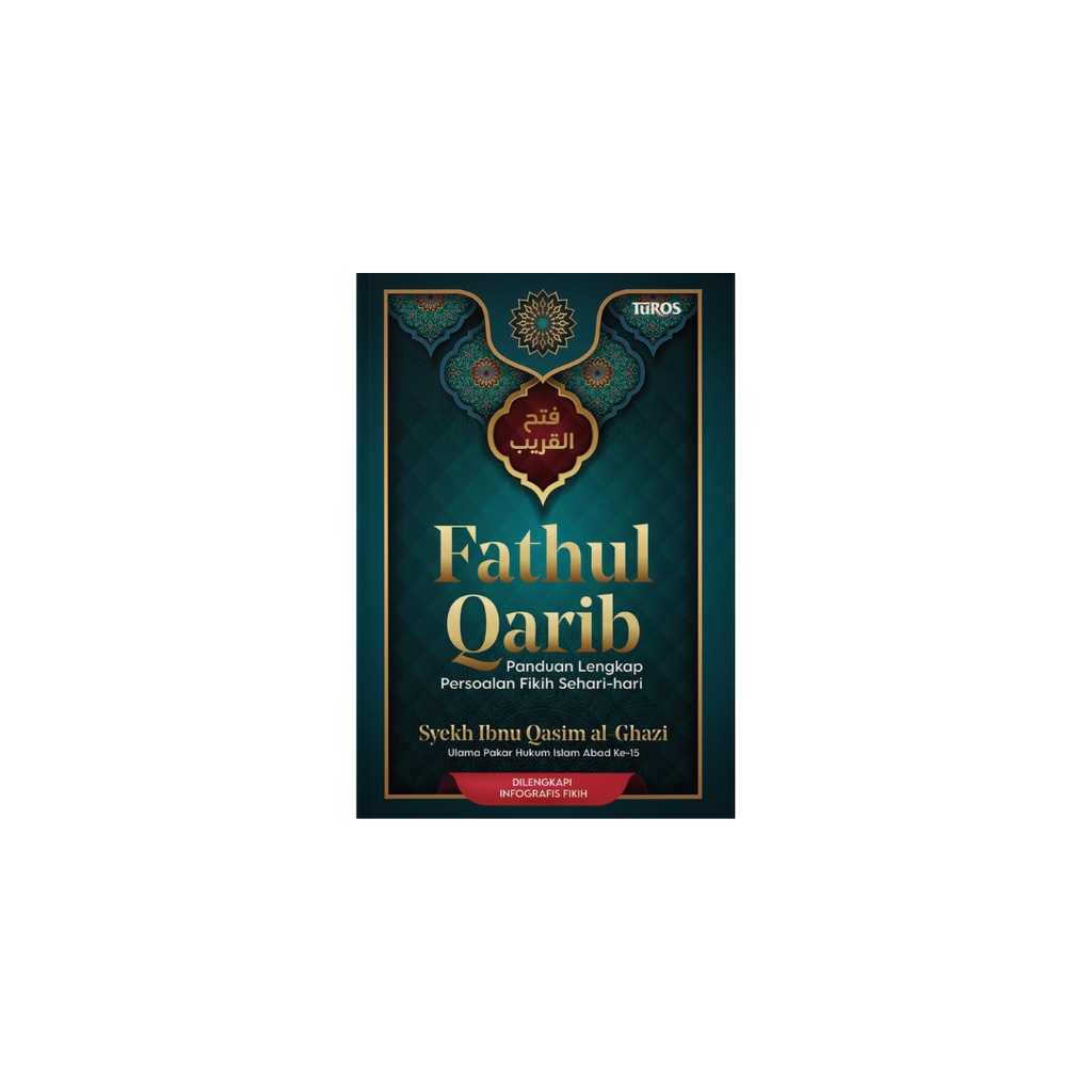 Jual Buku Referensi Islam - Buku Fikih - Kitab Fathul Qorib (Panduan ...