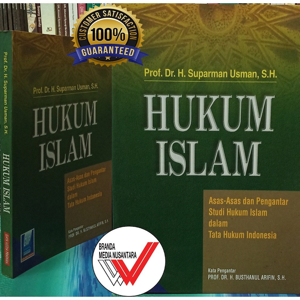 Jual Buku Seri Hukum/Ilmu Hukum ASAS-ASAS DAN PENGANTAR STUDI HUKUM ISLAM DALAM TATA HUKUM ...