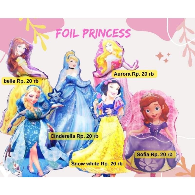 Jual Balon Foil Karakter Princess Snow White Putri Salju Cinderella Belle Aurora Sofia Putri