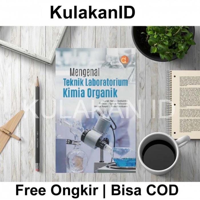 Jual Buku Mengenal Teknik Laboratorium Kimia Organik Deepublish ...